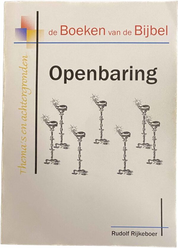 Openbaring. Achtergronden en thema’s van het boek de openbaring van ...