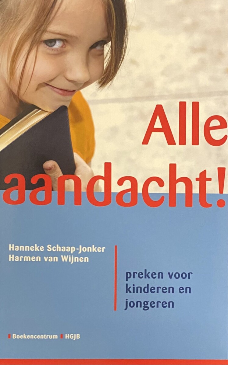 Alle aandacht! Preken voor kinderen en jongeren – Antiquariaat Schot