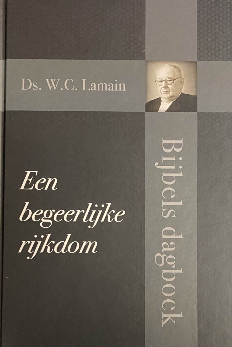 Een begeerlijke rijkdom. Bijbels dagboek – Antiquariaat Schot