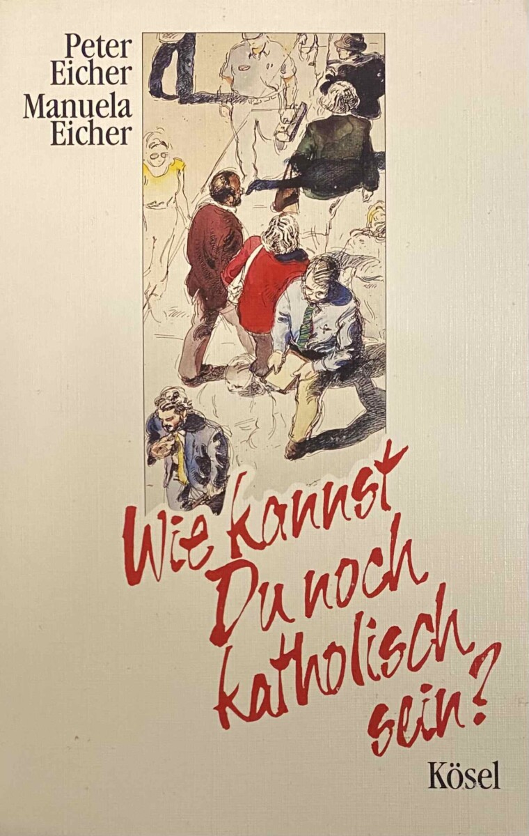 Wie kannst du noch katholisch sein? – Antiquariaat Schot Wie kannst du noch katholisch sein? – Antiquariaat Schot