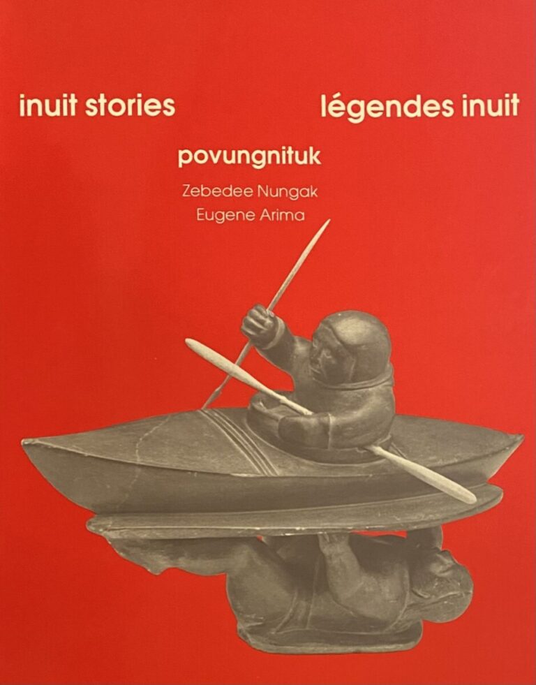Inuit Stories/Légendes Inuit: Povungnituk – Antiquariaat Schot